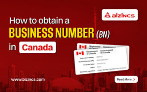 How to Obtain a Business Number (BN) in Canada | Bizincs